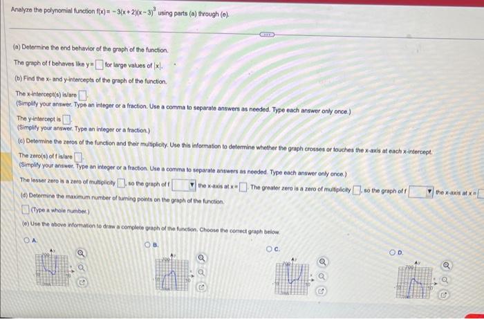 Solved Analyze the polynomial function f(x)=−3(x+2)(x−3)3 | Chegg.com