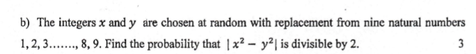 Solved b) ﻿The integers x ﻿and y ﻿are chosen at random with | Chegg.com