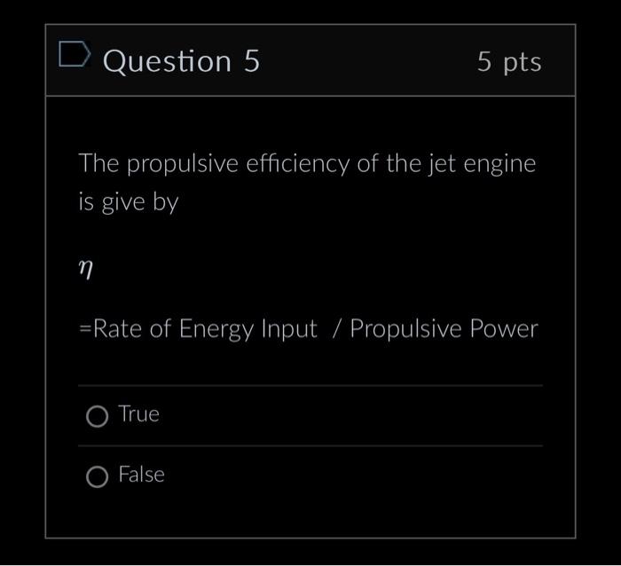 Solved Question 4 5pts The propulsive power of the jet | Chegg.com