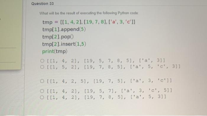 Solved Question 33 What will be the result of executing the | Chegg.com