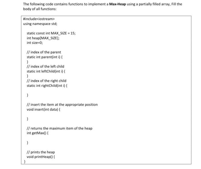 Solved The following code contains functions to implement a | Chegg.com
