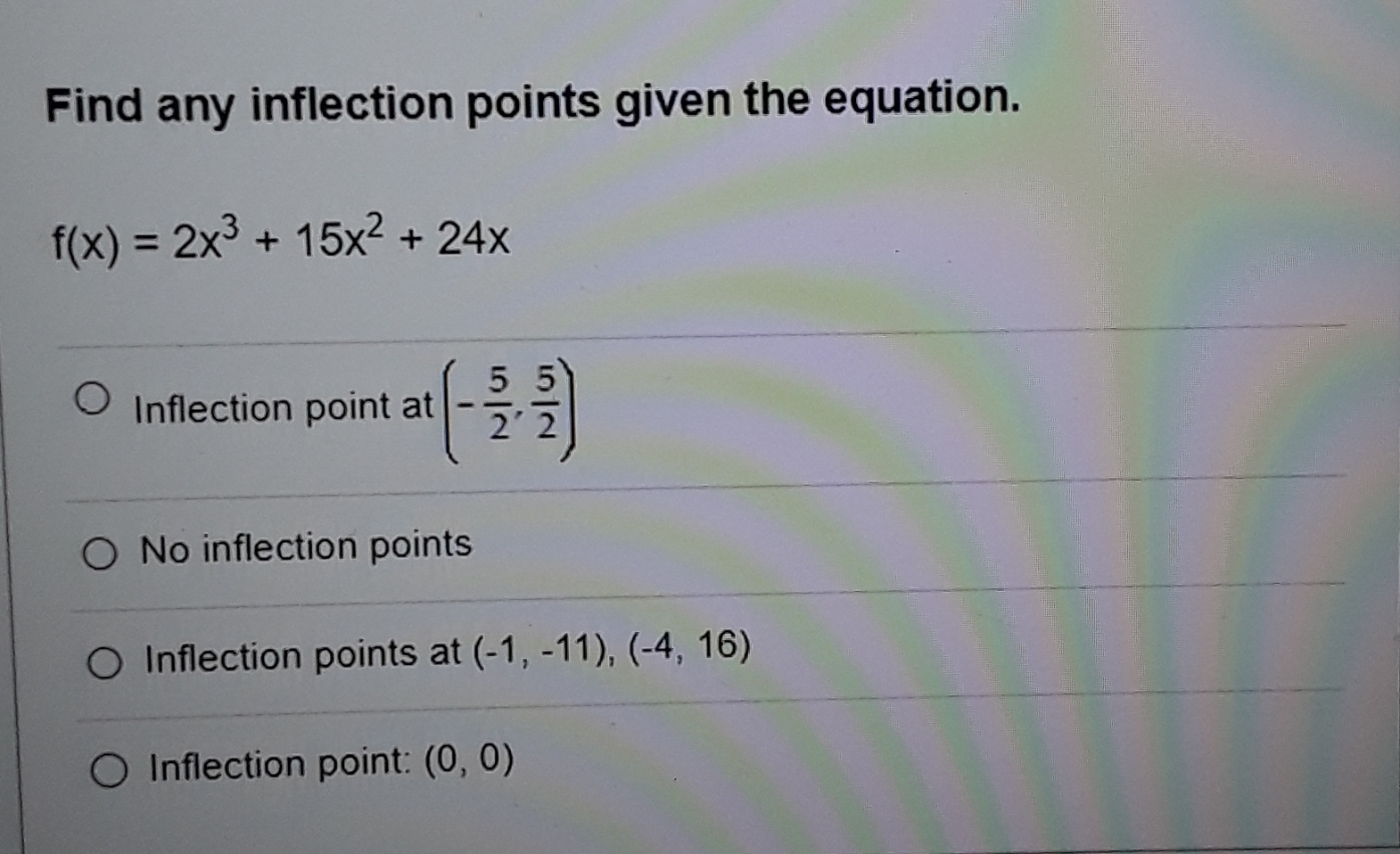 Solved Find any inflection points given the | Chegg.com