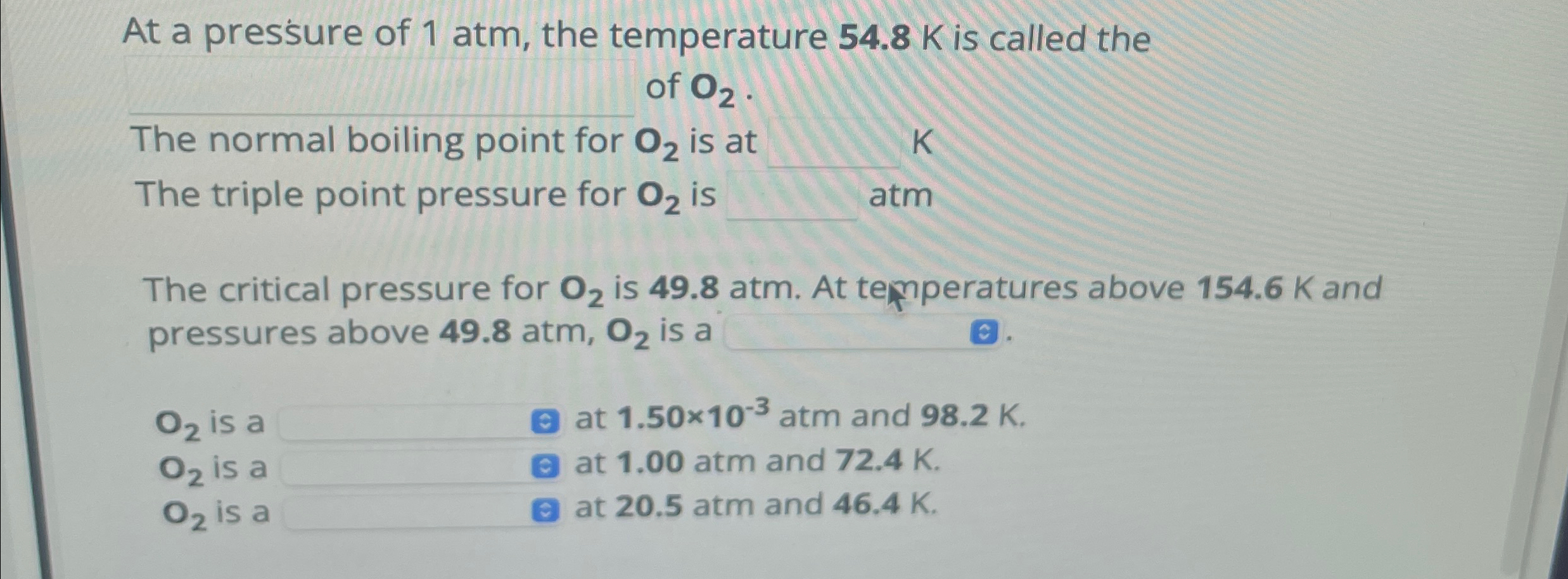 Solved At a pressure of 1atm, the temperature 54.8K ﻿is | Chegg.com