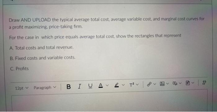 Draw AND UPLOAD the typical average total cost, | Chegg.com