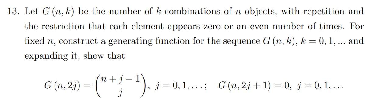 Solved Let G(n,k) ﻿be the number of k-combinations of n | Chegg.com