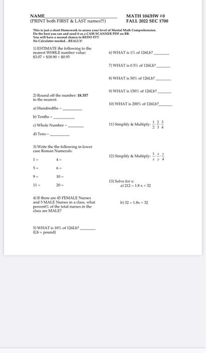 Solved NAME MATH 104/HW =0 (PRINT both FIRST \& LAST | Chegg.com