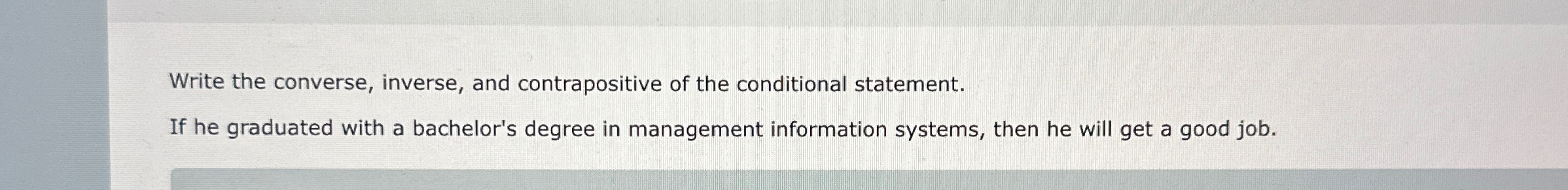 Solved Write the converse, inverse, and contrapositive of | Chegg.com