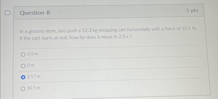 Solved In a grocery store, you push a 12.3 kg shopping cart | Chegg.com