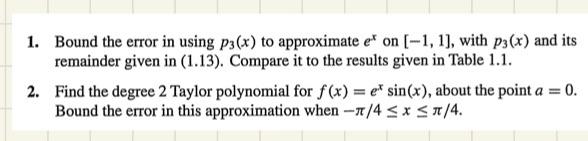 Solved 1. Bound the error in using p3(x) to approximate ex | Chegg.com
