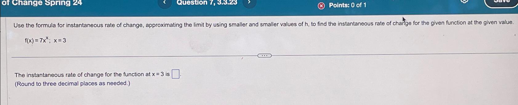 Solved of Change Spring 24Points: 0 ﻿of 1Use the formula for | Chegg.com
