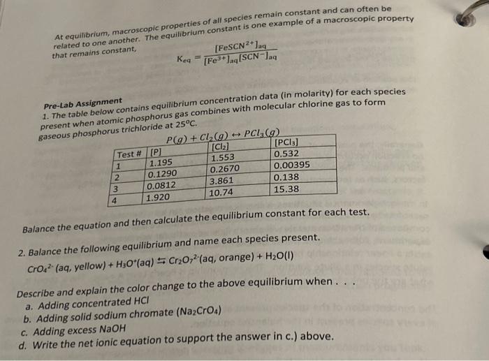 Solved At equilibrium, macroscopic properties of all species | Chegg.com