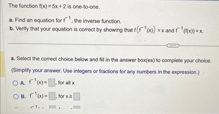 Solved The function f(x)=5x+2 is one-to-one. a. Find an | Chegg.com