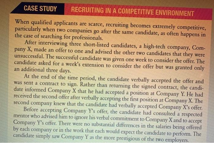 Solved CASE STUDY RECRUITING IN A COMPETITIVE ENVIRONMENT | Chegg.com