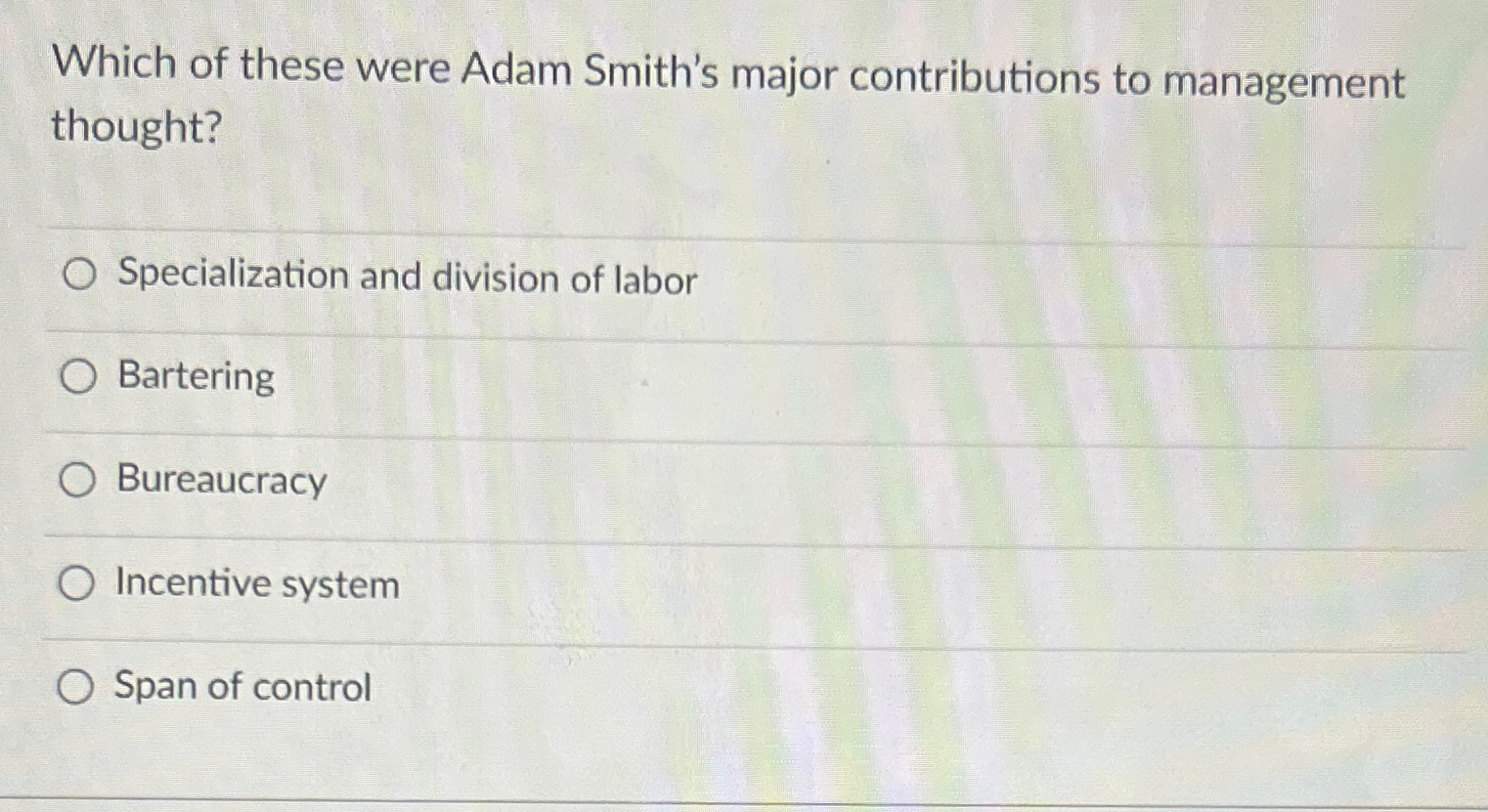 Solved Which of these were Adam Smith's major contributions | Chegg.com