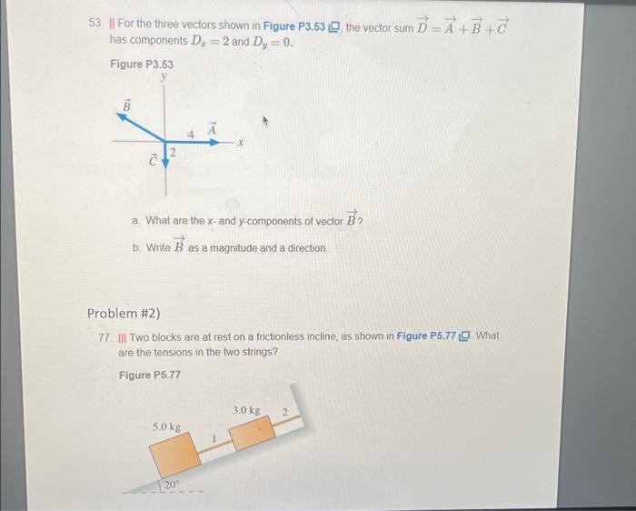 Solved 53. || For the three vectors shown in Figure P3.53 , | Chegg.com