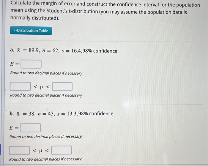Solved Calculate the margin of error and construct the | Chegg.com