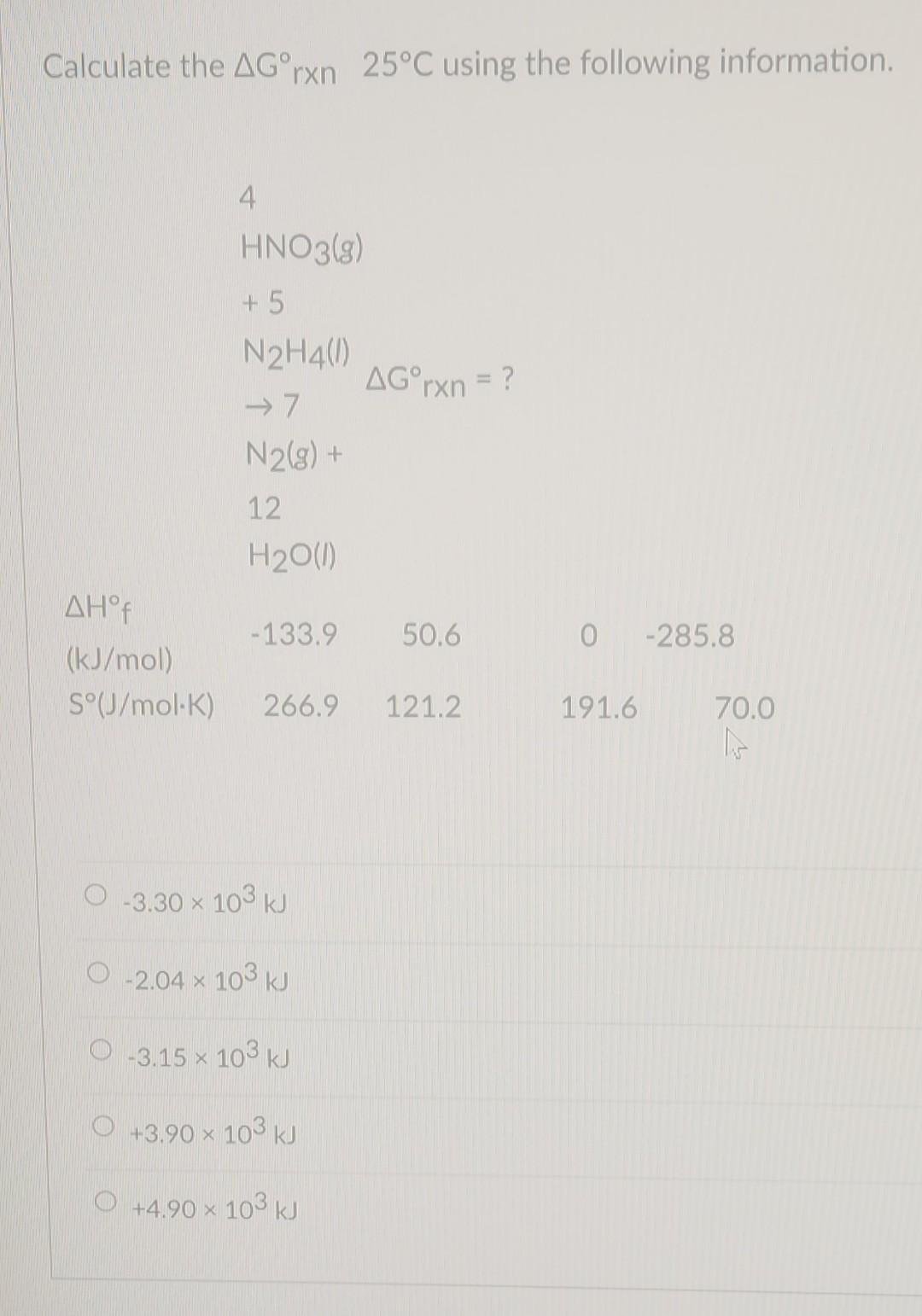 Solved Calculate the ΔG∘rxn25∘C using the following | Chegg.com