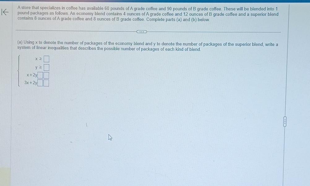 Solved A store that specializes in coffee has available 60 | Chegg.com