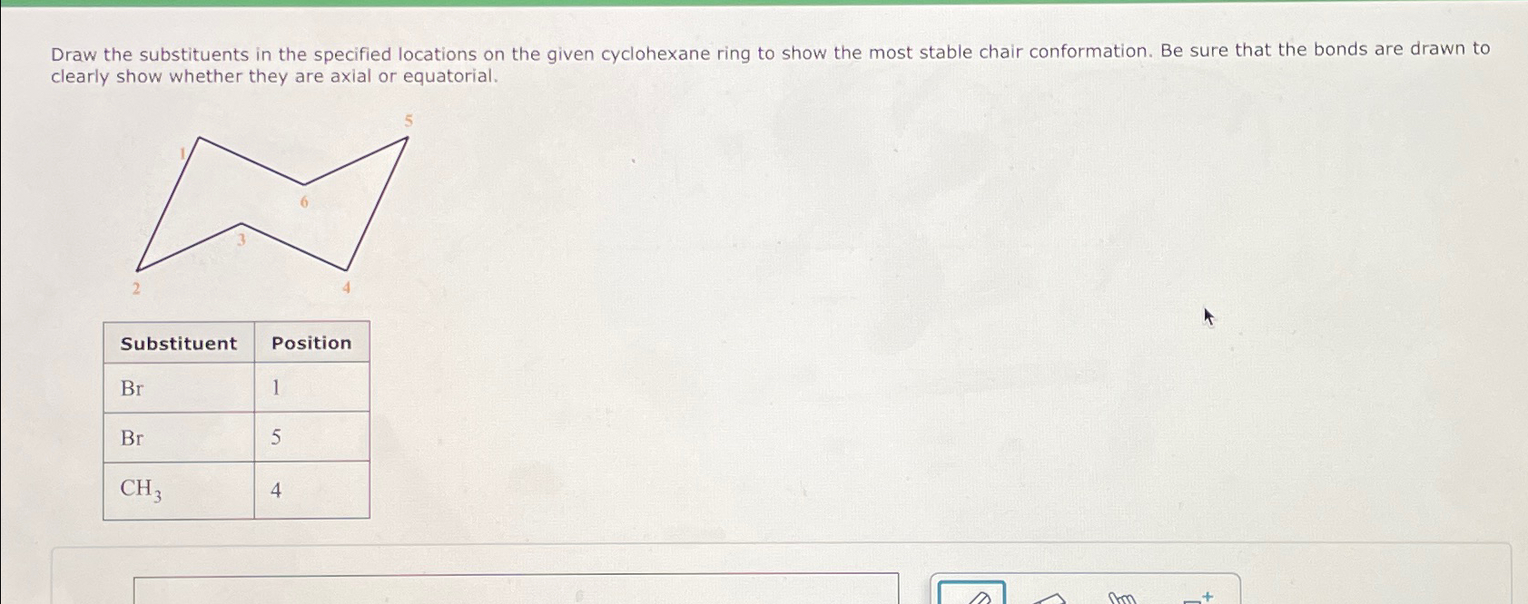 Solved Draw the substituents in the specified locations on | Chegg.com