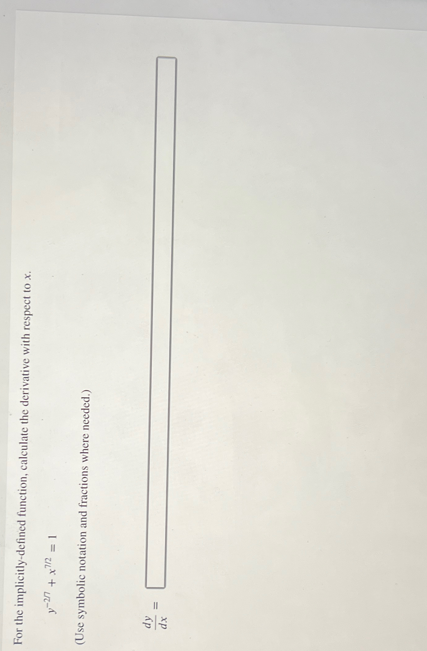 Solved For the implicitly-defined function, calculate the | Chegg.com