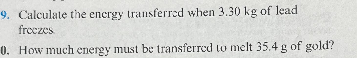 Solved Calculate the energy transferred when 3.30kg ﻿of lead | Chegg.com