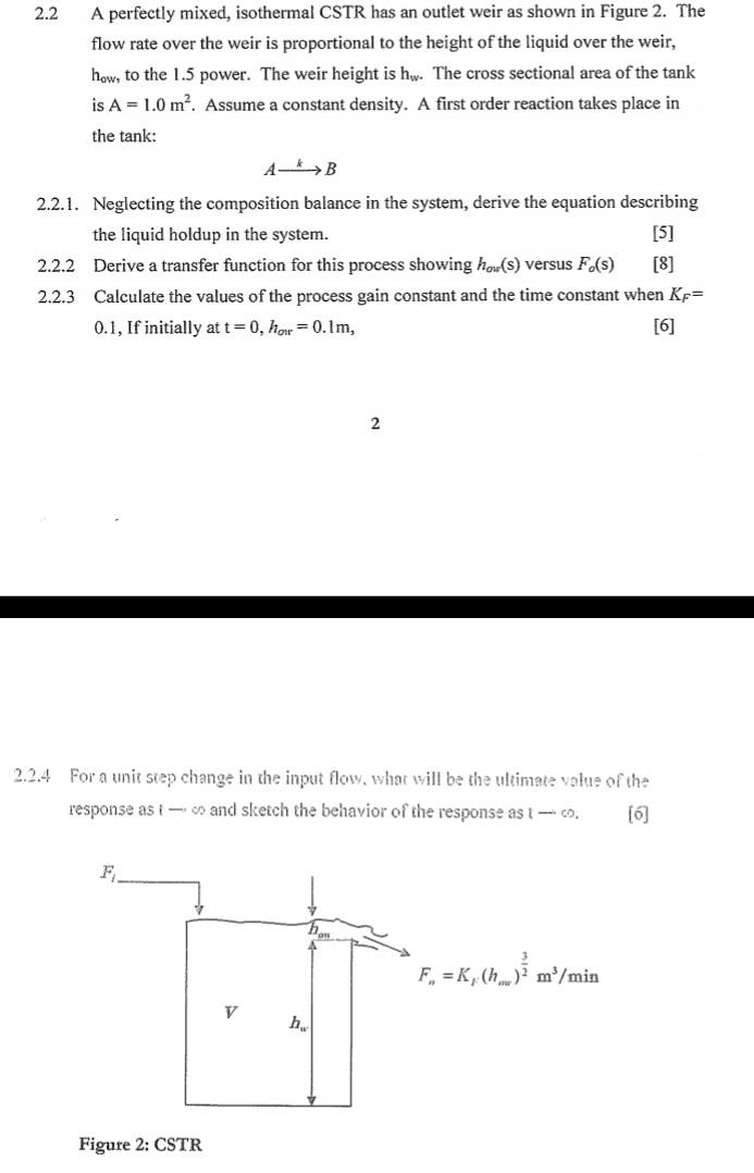 Solved 2.2 A perfectly mixed, isothermal CSTR has an outlet | Chegg.com