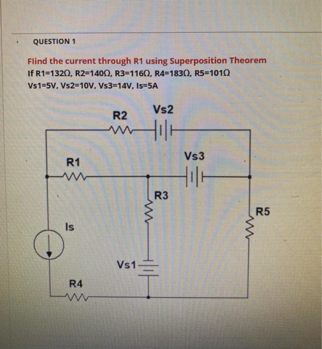 Solved QUESTION 1 Flind the current through R1 using | Chegg.com