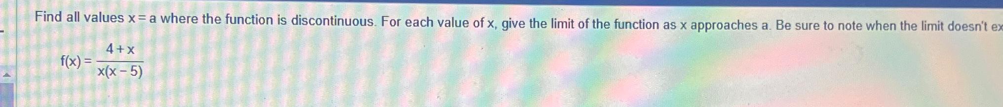 Solved Find all values x=a where the function is | Chegg.com