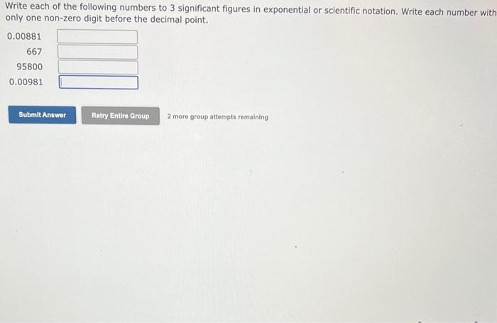 Write each of the following numbers to 3 significant | Chegg.com
