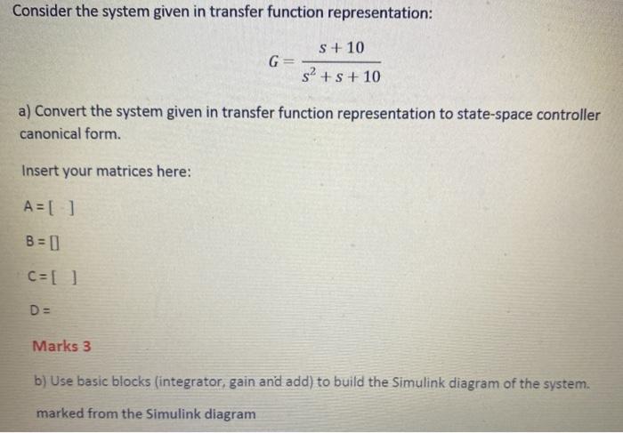 Solved Consider the system given in transfer function | Chegg.com