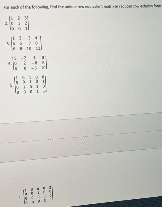 Solved For each of the following, find the unique row | Chegg.com