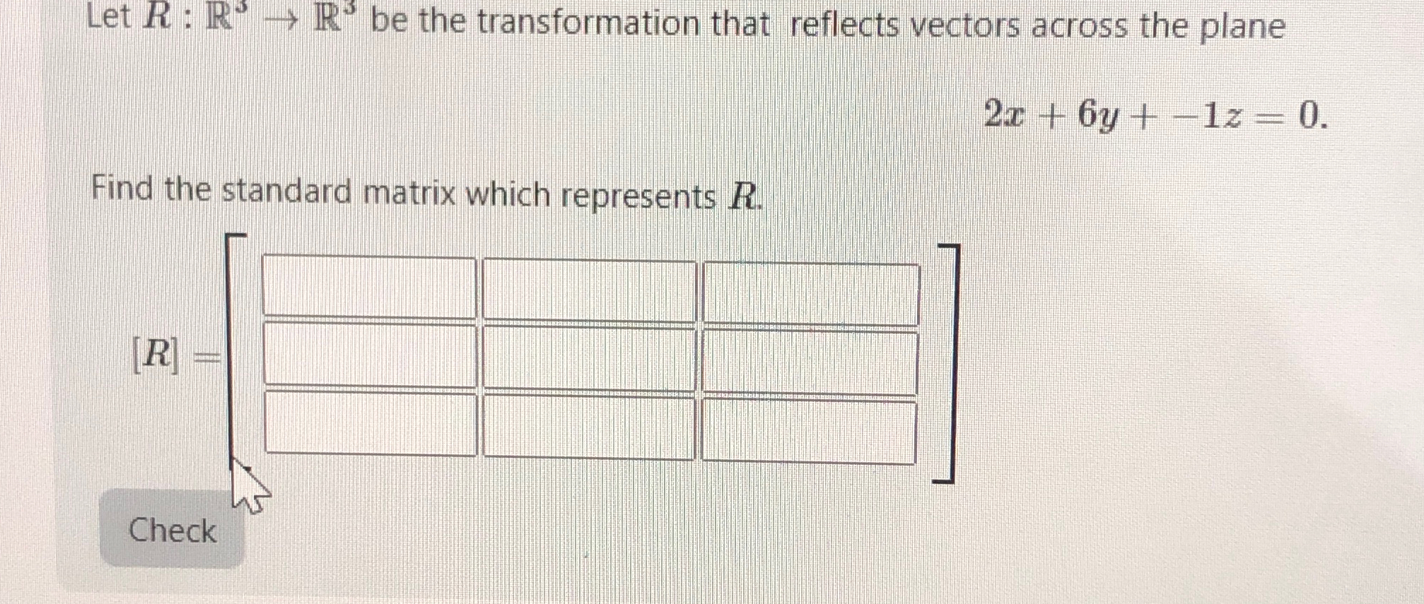 Solved Let R:R3→R3 ﻿be the transformation that reflects | Chegg.com