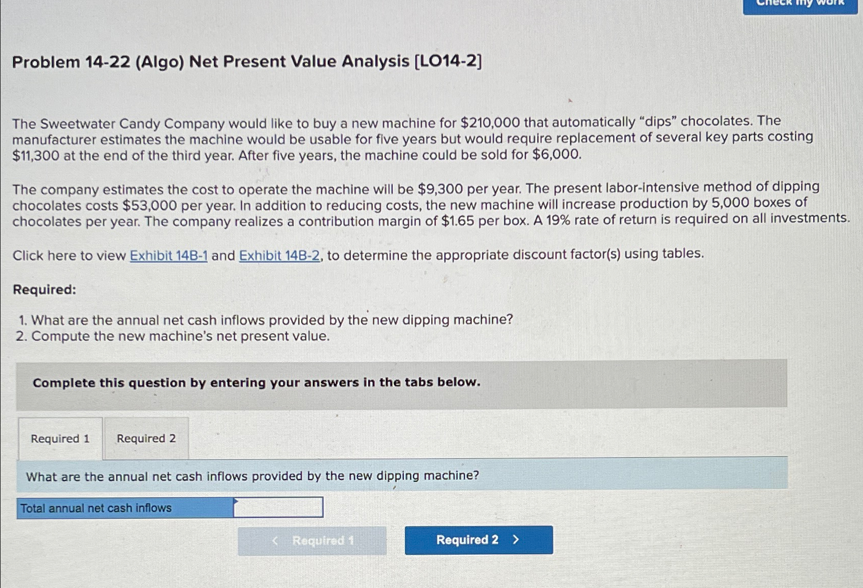 Solved Problem 14-22 (Algo) ﻿Net Present Value Analysis | Chegg.com