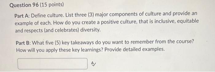 Solved Part A: Define culture. List three (3) major | Chegg.com