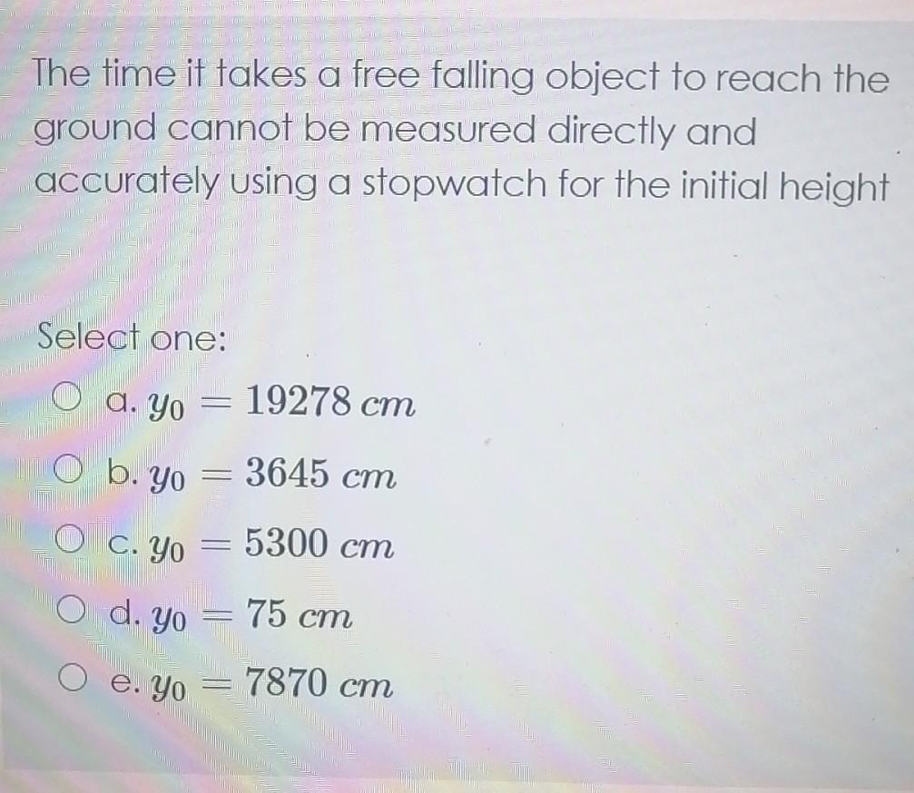Solved The time it takes a free falling object to reach the | Chegg.com