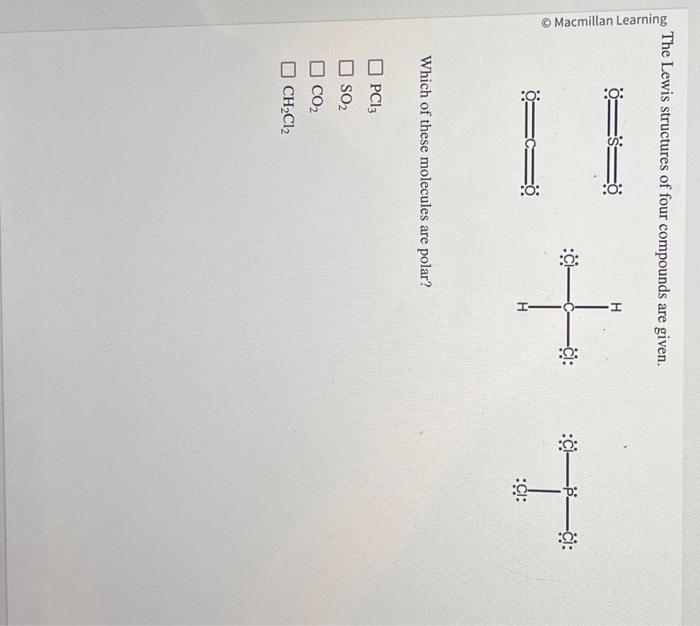 Solved The Lewis structures of four compounds are given. | Chegg.com