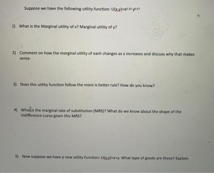 Solved Suppose we have the following utility function: | Chegg.com
