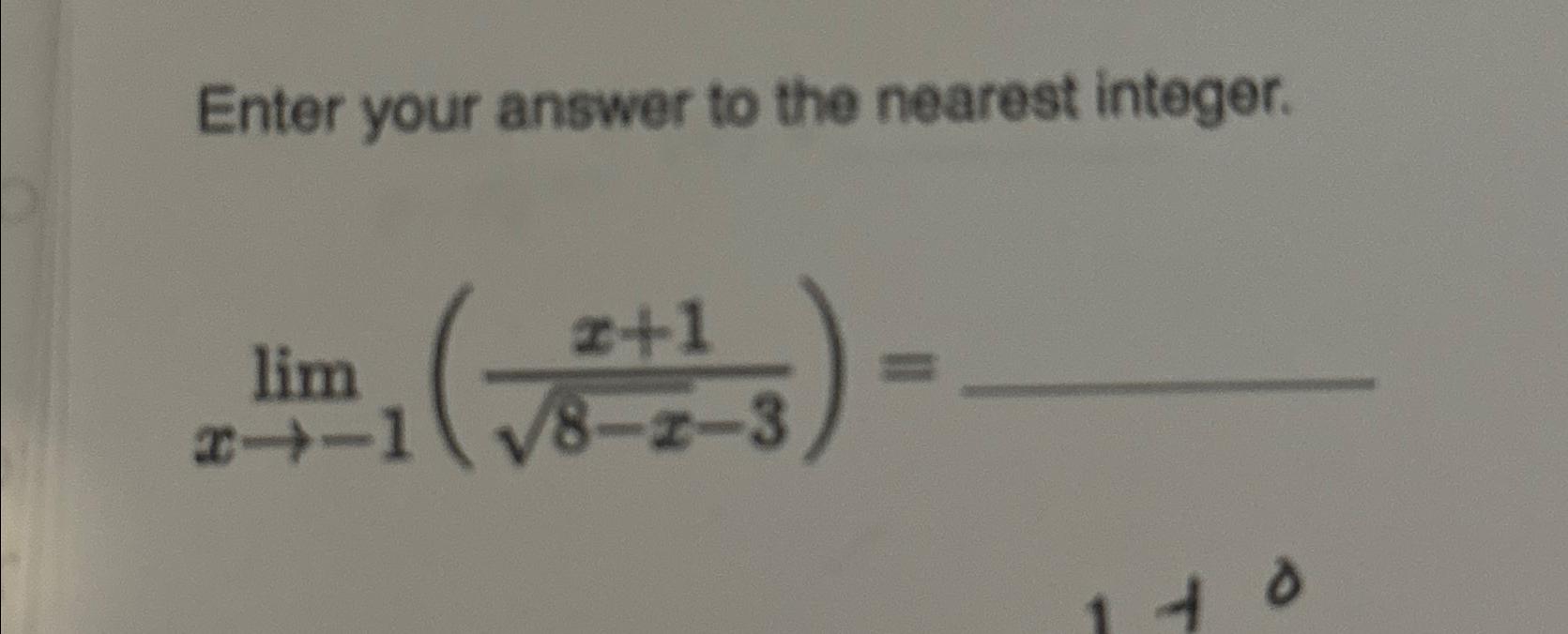 Solved Enter your answer to the nearest | Chegg.com
