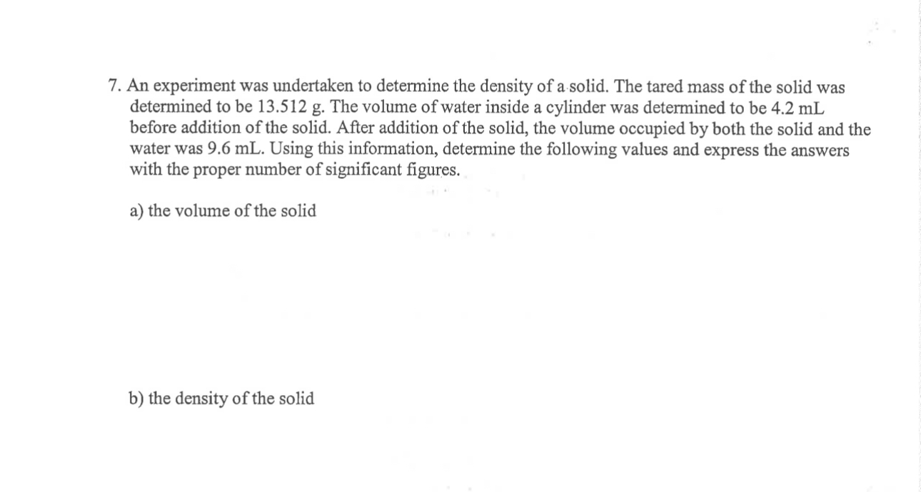 Solved An experiment was undertaken to determine the density | Chegg.com