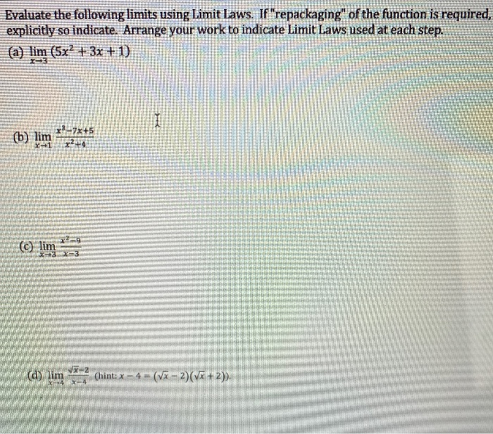 Solved Evaluate the following limits using Limit Laws. If | Chegg.com