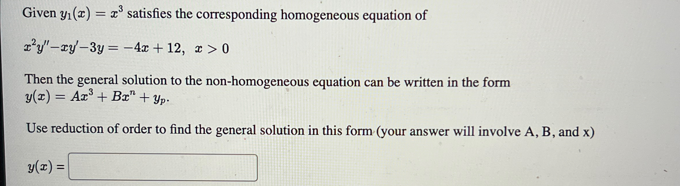 Solved Given y1(x)=x3 ﻿satisfies the corresponding | Chegg.com