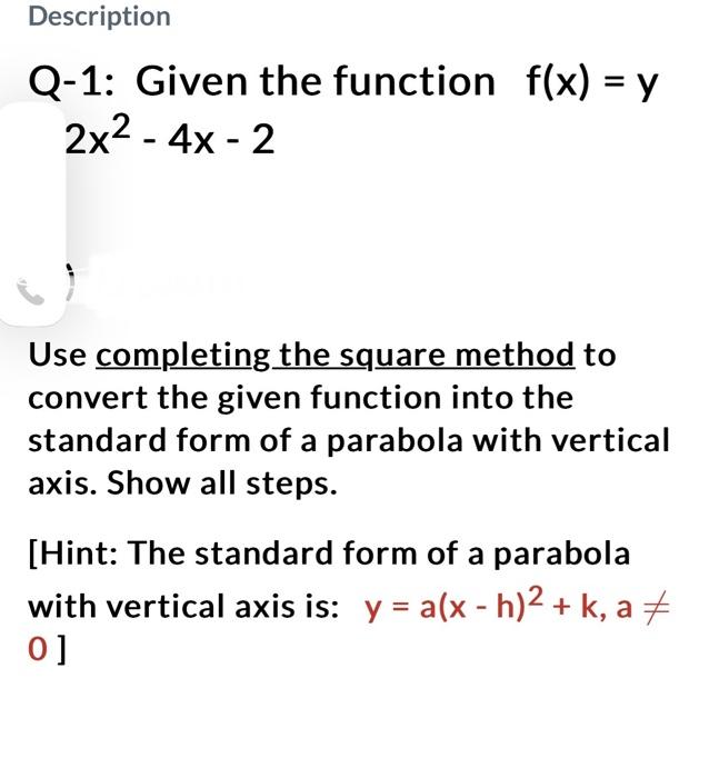 Solved Q-1: Given the function f(x)=y 2x2−4x−2 Use | Chegg.com