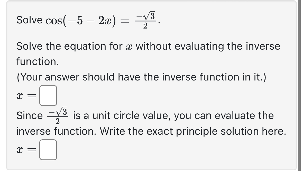 Solved Solve cos(-5-2x)=-322.Solve the equation for x | Chegg.com