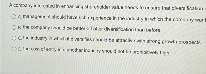 Solved A company interested in enhancing shareholder value | Chegg.com