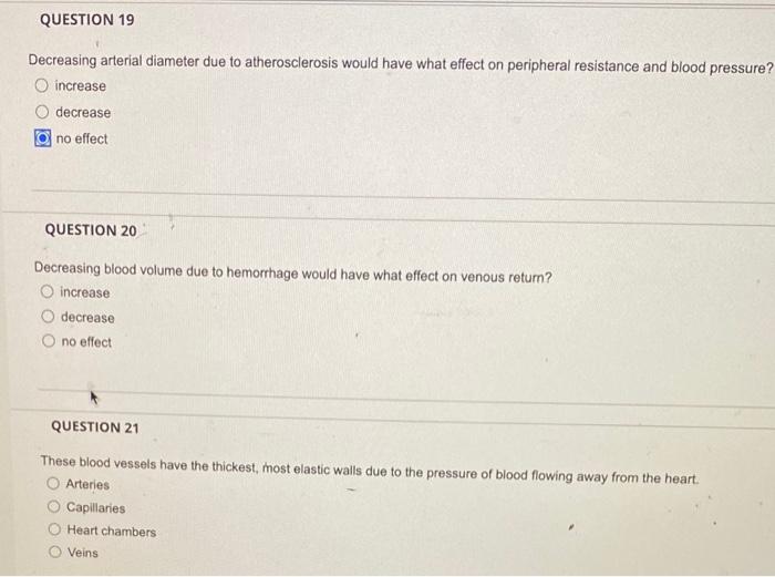 Solved QUESTION 19 Decreasing arterial diameter due to | Chegg.com