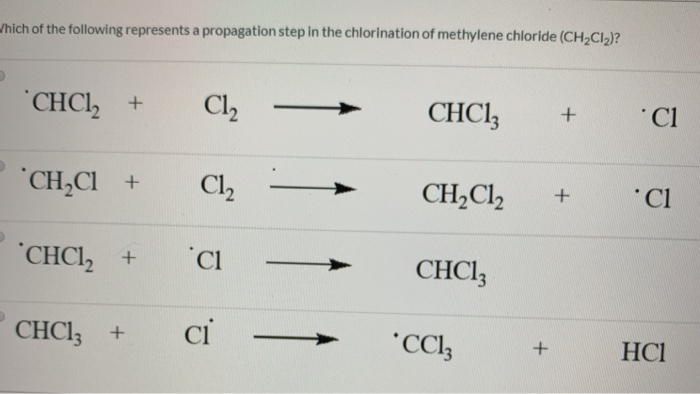 Solved Which of the following represents a propagation step | Chegg.com
