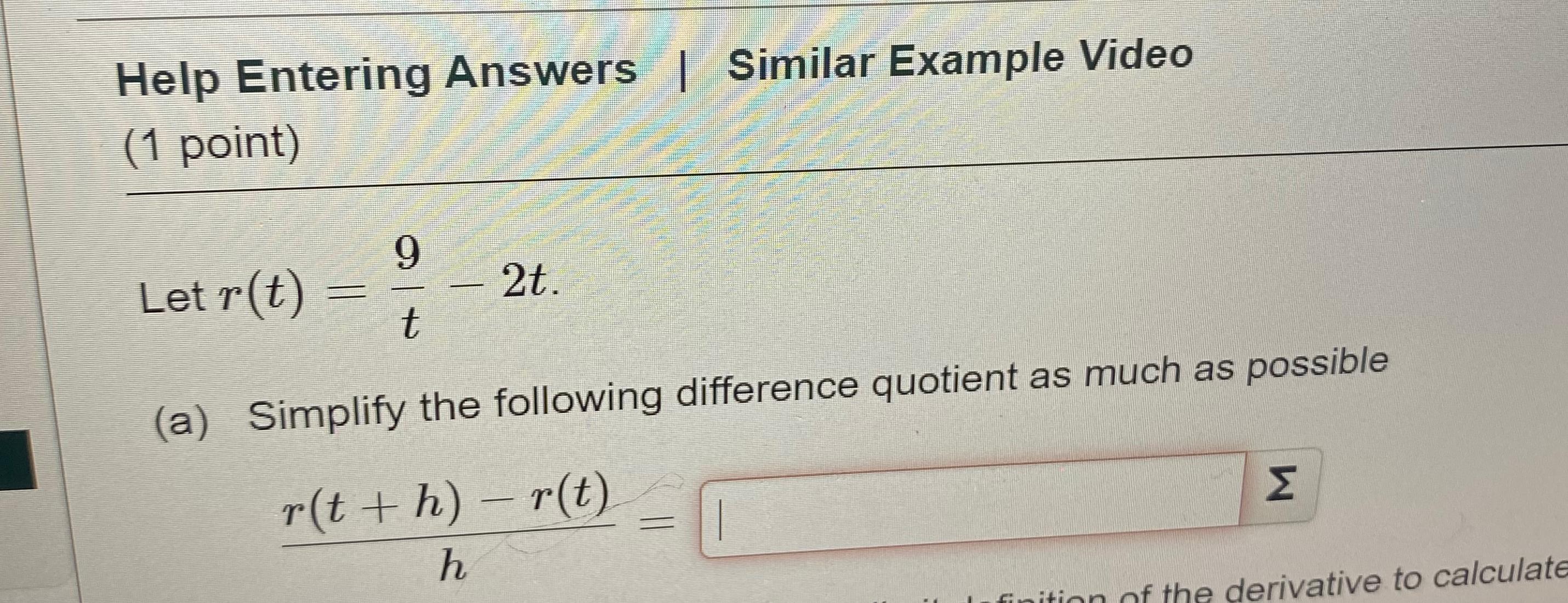 Solved Let r(t)=9t-2t(a) ﻿Simplify the following difference | Chegg.com