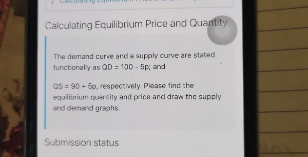 Solved Calculating Equilibrium Price and Quantity The demand | Chegg.com