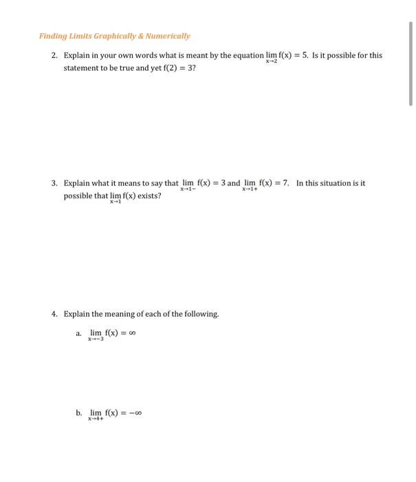 Solved Finding Limits Graphically & Numerically 2. Explain | Chegg.com