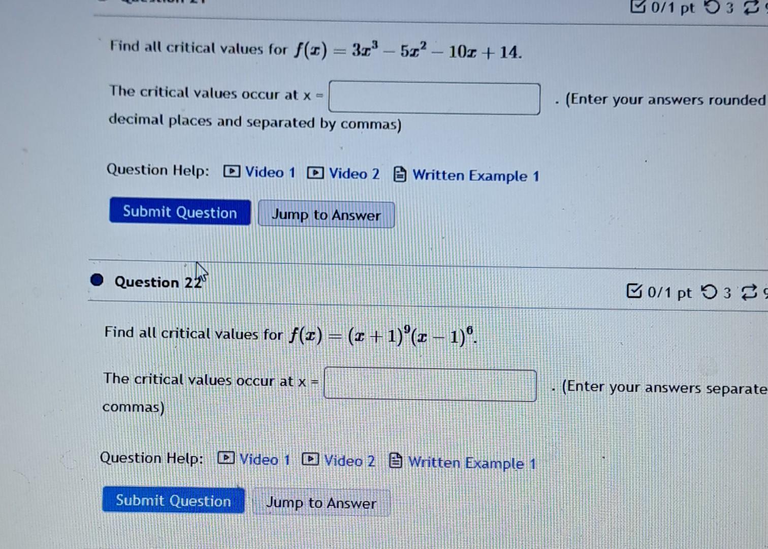 Solved Find all critical values for f(x)=3x3−5x2−10x+14. The | Chegg.com